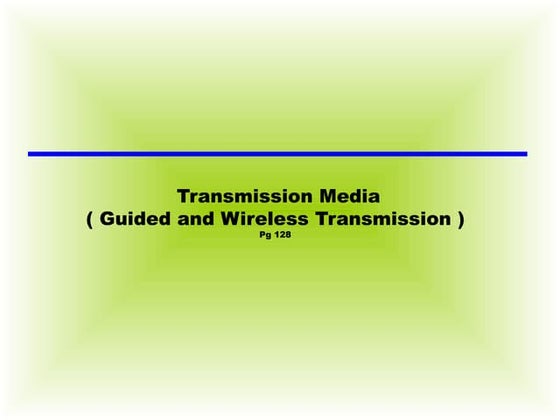 Transmission media (data communication) | PPT