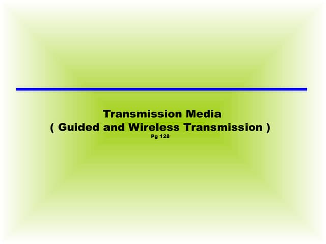 Transmission Media | PPTX