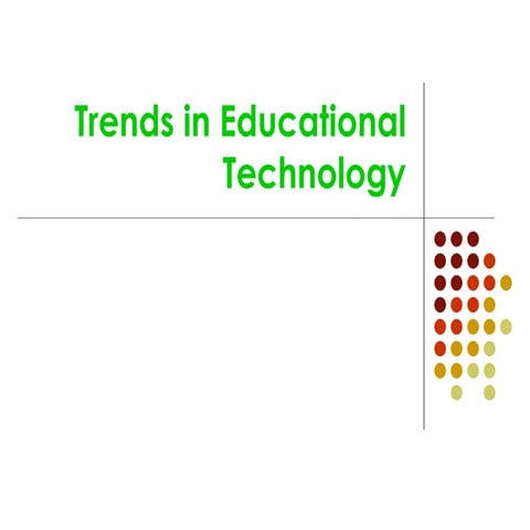 New Trends in Educational Technology | PPTX