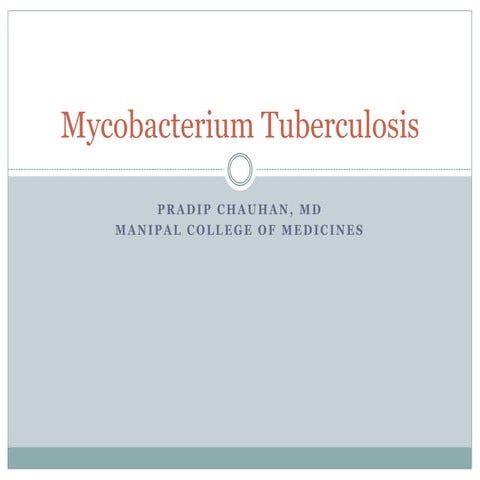 Mycobacterium tuberculosis(Microbiology) | PPTX