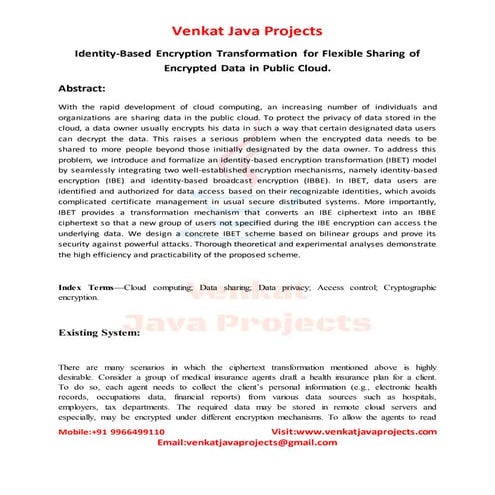 Identity Based Encryption Transformation For Flexible Sharing Of Encrypted Data In Public Cloud 7531