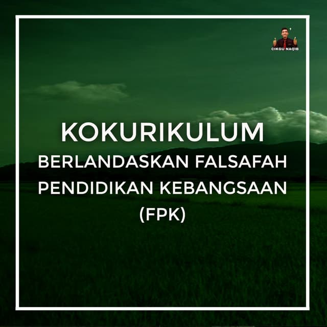 KOKURIKULUM BERLANDASKAN FPK (Falsafah Pendidikan Kebangsaan) | PDF