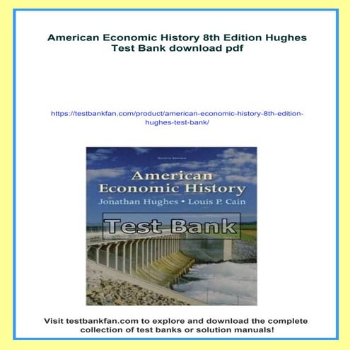 American Economic History 8th Edition Hughes Test Bank | PDF