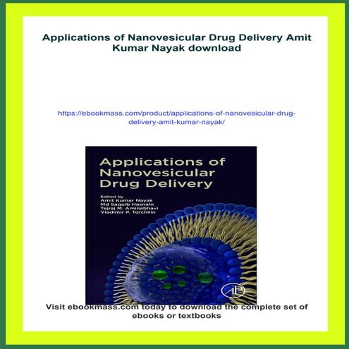 Applications of Nanovesicular Drug Delivery Amit Kumar Nayak | PDF