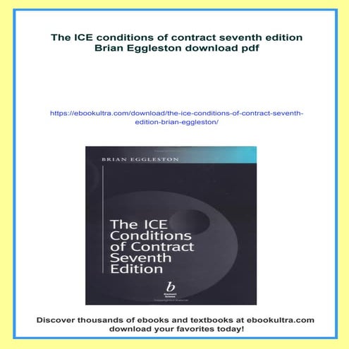 The ICE conditions of contract seventh edition Brian Eggleston | PDF