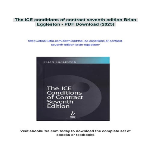 The ICE conditions of contract seventh edition Brian Eggleston | PDF