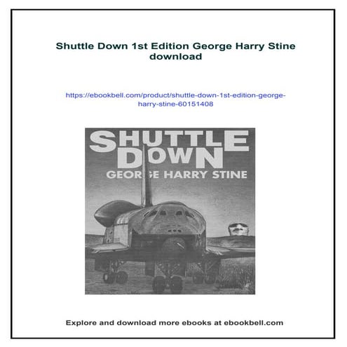 Shuttle Down 1st Edition George Harry Stine | PDF