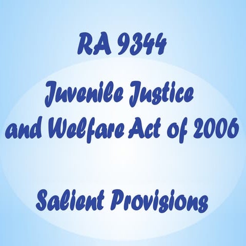 300928403-RA-9344 juvenile justice and welfare act of 2006.pptx