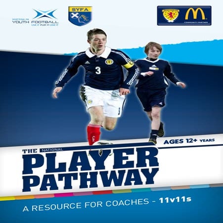 Scottish FA Player Pathway 11v11s | PDF