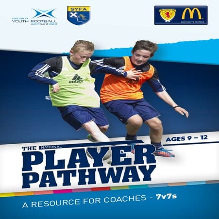 Scottish FA Player Pathway 7v7 | PDF