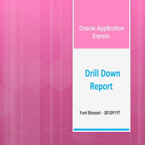 30109197 yuni ekasari-drill down report | PPTX