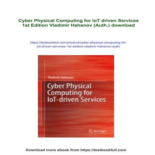 Cyber Physical Computing for IoT driven Services 1st Edition Vladimir Hahanov (Auth.) | PDF