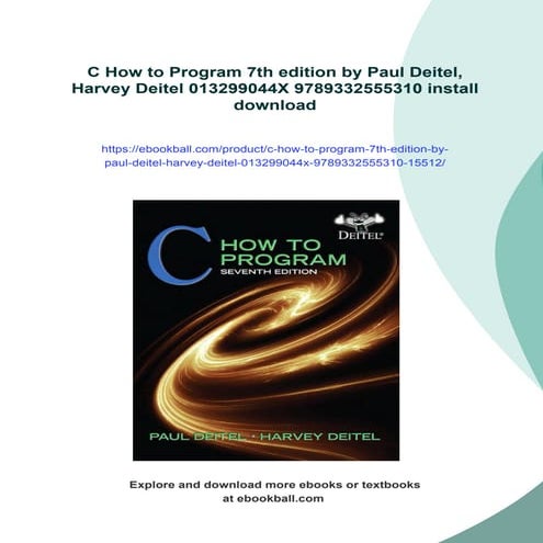 C How to Program 7th edition by Paul Deitel, Harvey Deitel 013299044X 9789332555310 | PDF