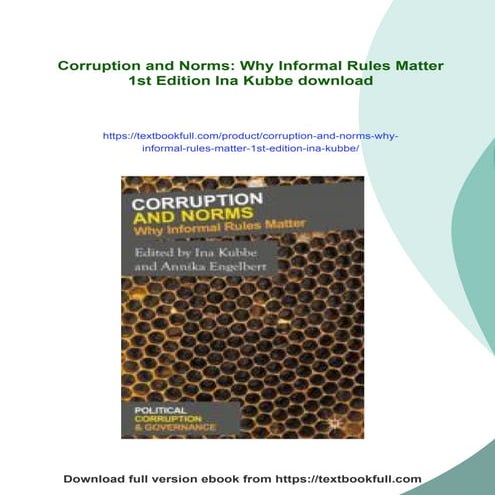 Corruption and Norms: Why Informal Rules Matter 1st Edition Ina Kubbe | PDF
