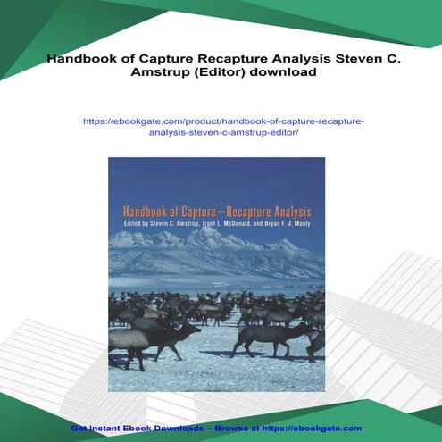 Handbook of Capture Recapture Analysis Steven C. Amstrup (Editor) | PDF