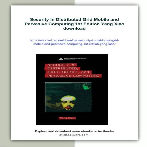 Security in Distributed Grid Mobile and Pervasive Computing 1st Edition Yang Xiao | PDF
