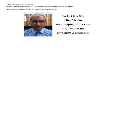 Lab09 02employeeclass 33 Points Based On Gaddis Textbook Page 792 Programming Challenges