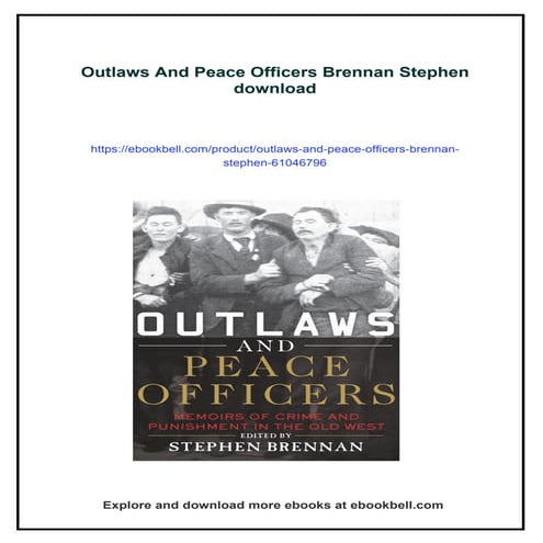 Outlaws And Peace Officers Brennan Stephen | PDF
