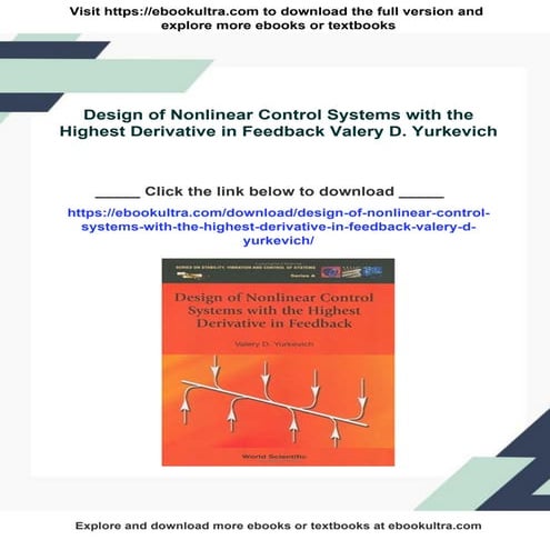 Design of Nonlinear Control Systems with the Highest Derivative in Feedback Valery D. Yurkevich ...