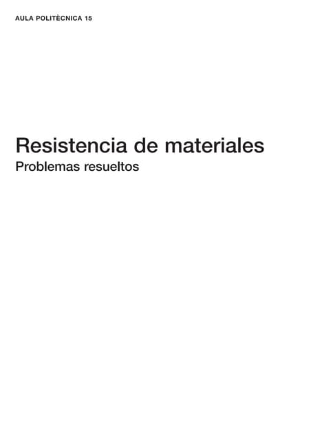 Problemas resueltos de resistencia de materiales 1 | PDF
