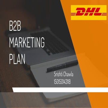 DHL_Srishti Chawla_B2B Marketing Plan | PDF