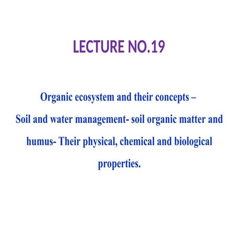 305 lect 19organic ecosystem and their concepts.ppt