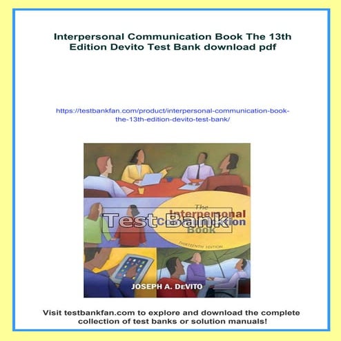 Interpersonal Communication Book The 13th Edition Devito Test Bank | PDF