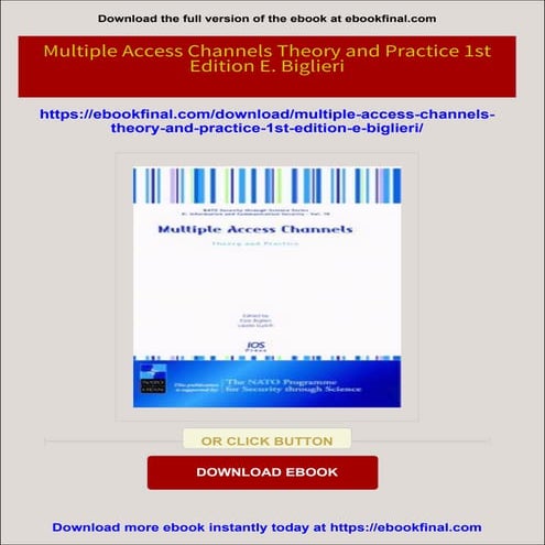 Immediate download Multiple Access Channels Theory and Practice 1st Edition E. Biglieri ebooks ...