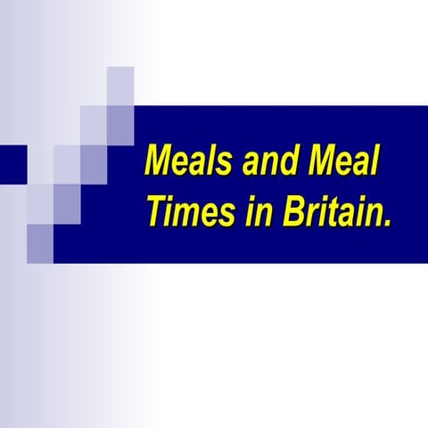 3077 meals and meal times in britain | PPT