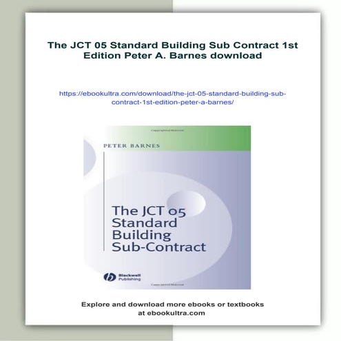 The JCT 05 Standard Building Sub Contract 1st Edition Peter A. Barnes | PDF