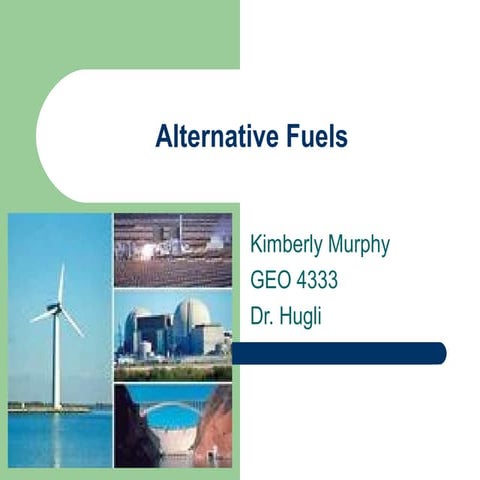 ALTERNATIVE FUELS PRESENTATION | PPT