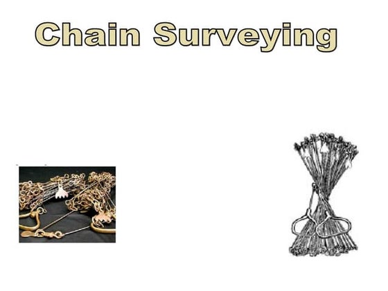 Chain surveying.1 | PPTX | Civil Engineering Industry | Industries