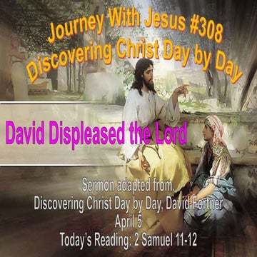 308 David Displeased the Lord 309 What Will it Take for God to Get Your Attention.pptx
