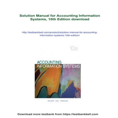 Solution Manual For Accounting Information Systems 10th Edition Pdf