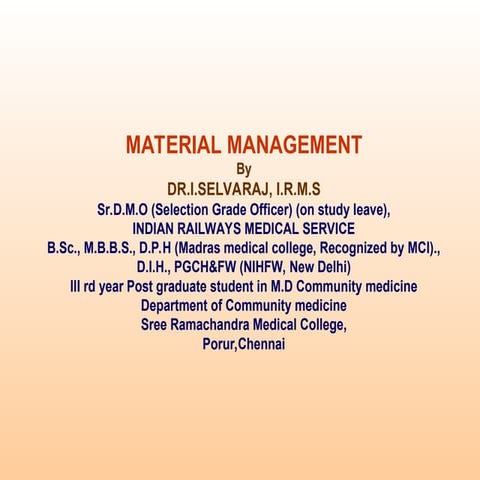 MATERIAL MANAGEMENT INDIAN MEDICAL SERVICE | PPT