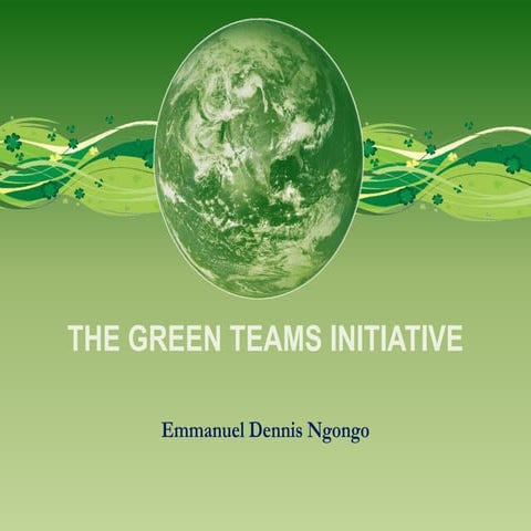 Green Teams Presentation -Nanyuki | PDF
