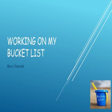 Working on My Bucket List | PPT