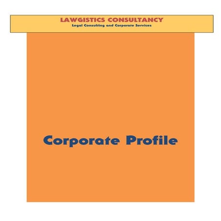 Lawgistics Consultancy Corporate Profile | DOC