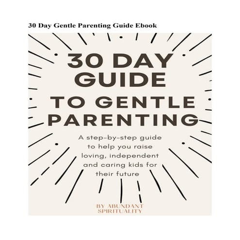 30 Day Gentle Parenting Guide ebook.docx