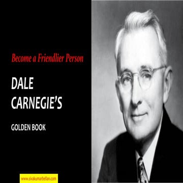 30 Golden Principles by Dale Carnegie -Curated by Sivakumar Bellan | PDF