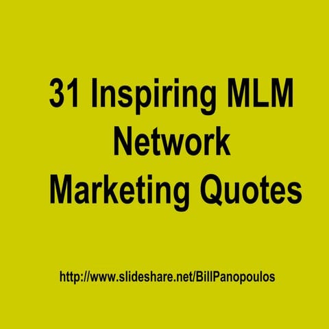 31 Inspiring MLM Network Marketing Quotes | PPT