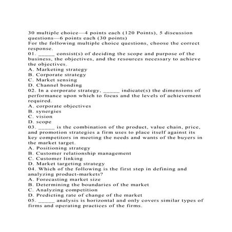 30 multiple choice—4 points each (120 Points), 5 discussion questi.docx