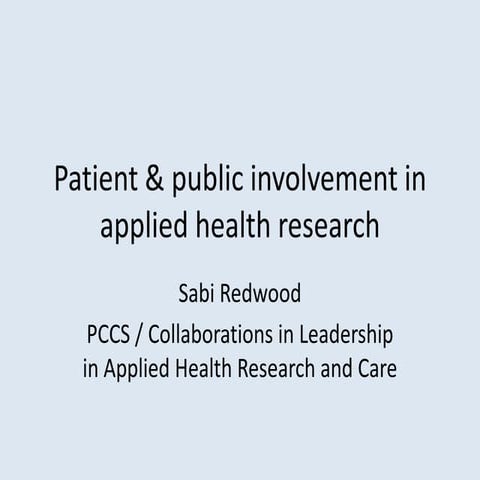 Sabi Redwood: Patient and public involvement in applied health research ...
