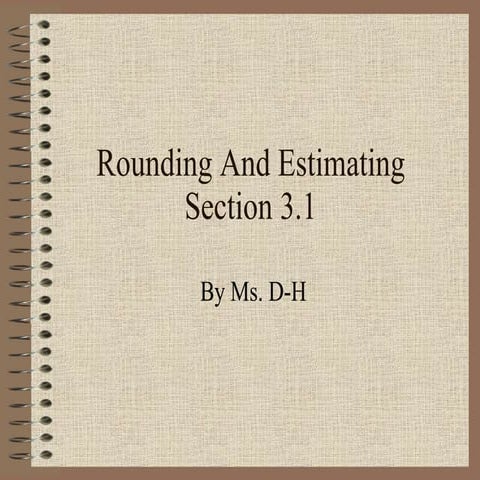 3.1 Rounding And Estimating | PPT