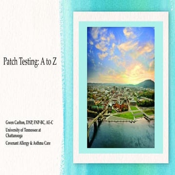 Patch Testing: A to Z | PPTX