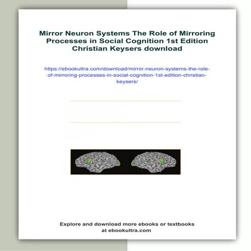 Mirror Neuron Systems The Role of Mirroring Processes in Social ...