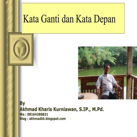 311f6-kata-ganti-dan-kata-depan.ppt