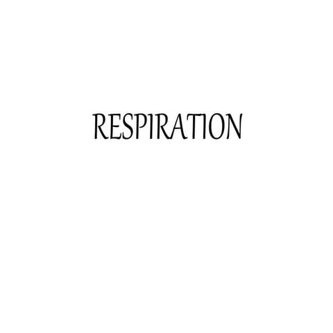 Science - Respiration - Form - 3 - PPT S | PPT