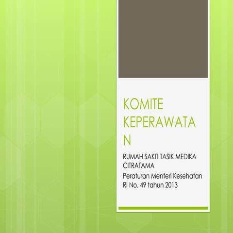 312311589-Komite-Keperawatan-Power-POINT.pptx