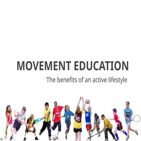 312405074-movement-education-powerpoint.pptx
